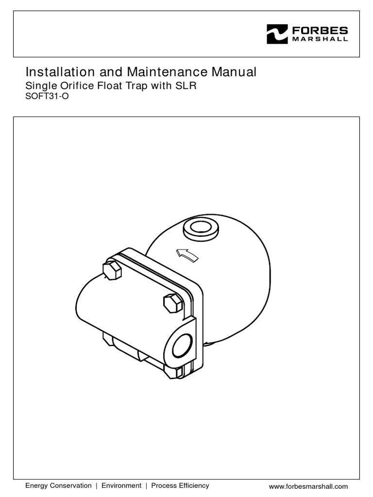 I&M SOFT31-O - Single Orifice Float Trap With SLR | PDF | Leak | Valve