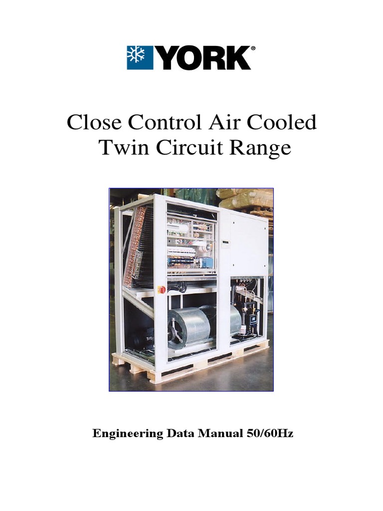 York Close Control Air Cooled Twin Circuit Range | PDF | Air ...