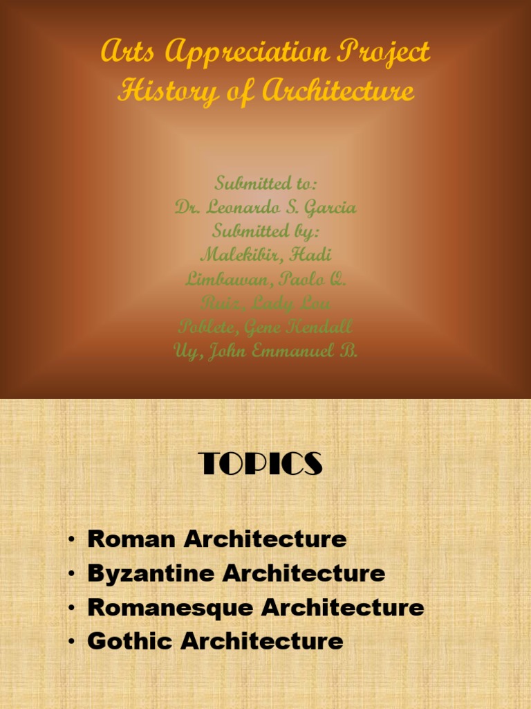 Arts Appreciation Project History of Architecture | PDF | Dome | Vault ...