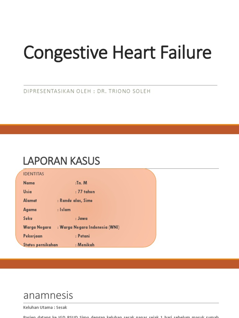 Congestive Heart Failure: Dipresentasikan Oleh: Dr. Triono Soleh | PDF ...