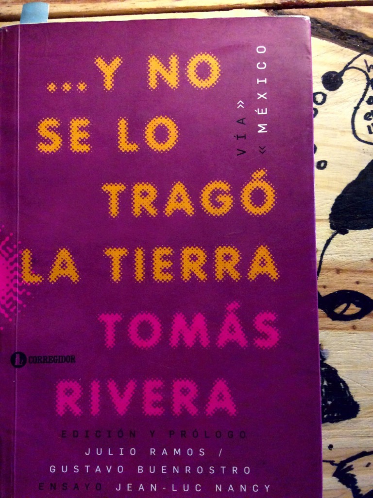 Y No Se Lo Tragó La Tierra (T.rivera) | PDF