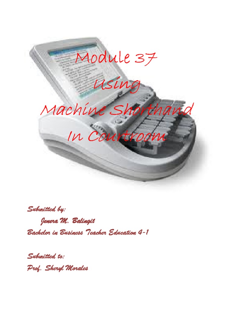 Machine Shorthand in Courtroom Use | PDF | Shorthand