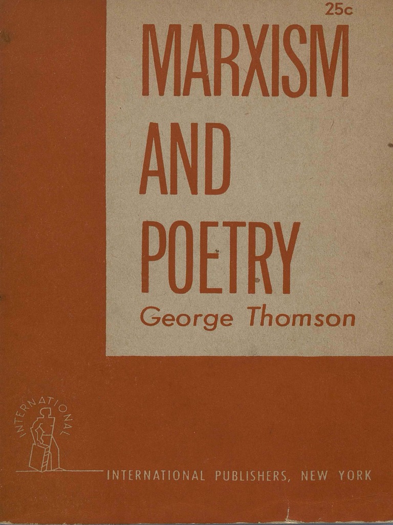 Marxism and Poetry - George Thomson | PDF | Marxism | Poetry