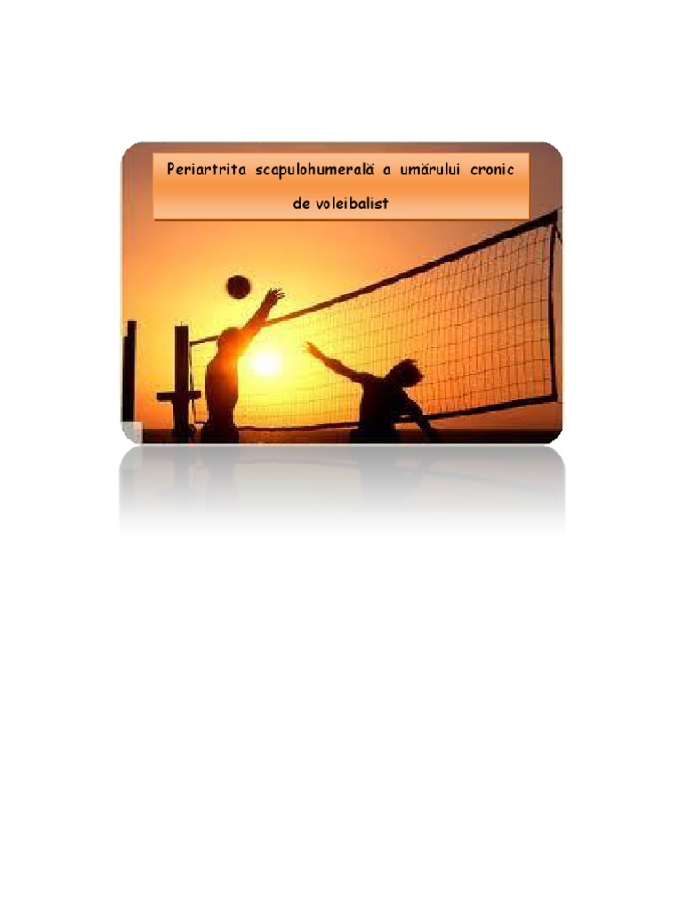 Periartrita Scapulohumerală A Umărului Cronic de Voleibalist | PDF