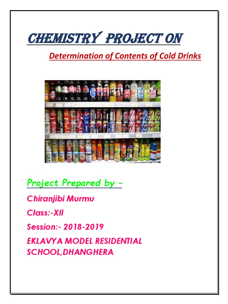 Chemistry Project On: Determination of Contents of Cold Drinks | PDF ...