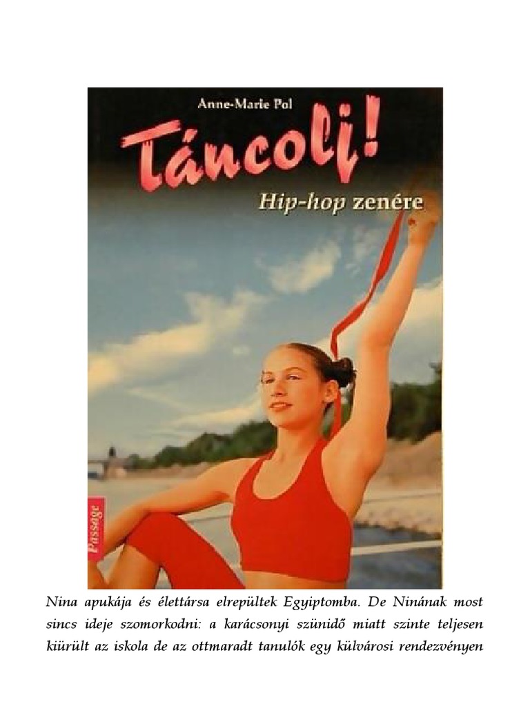 Anne Marie Pol Táncolj 4. Hip Hop Zenére | PDF