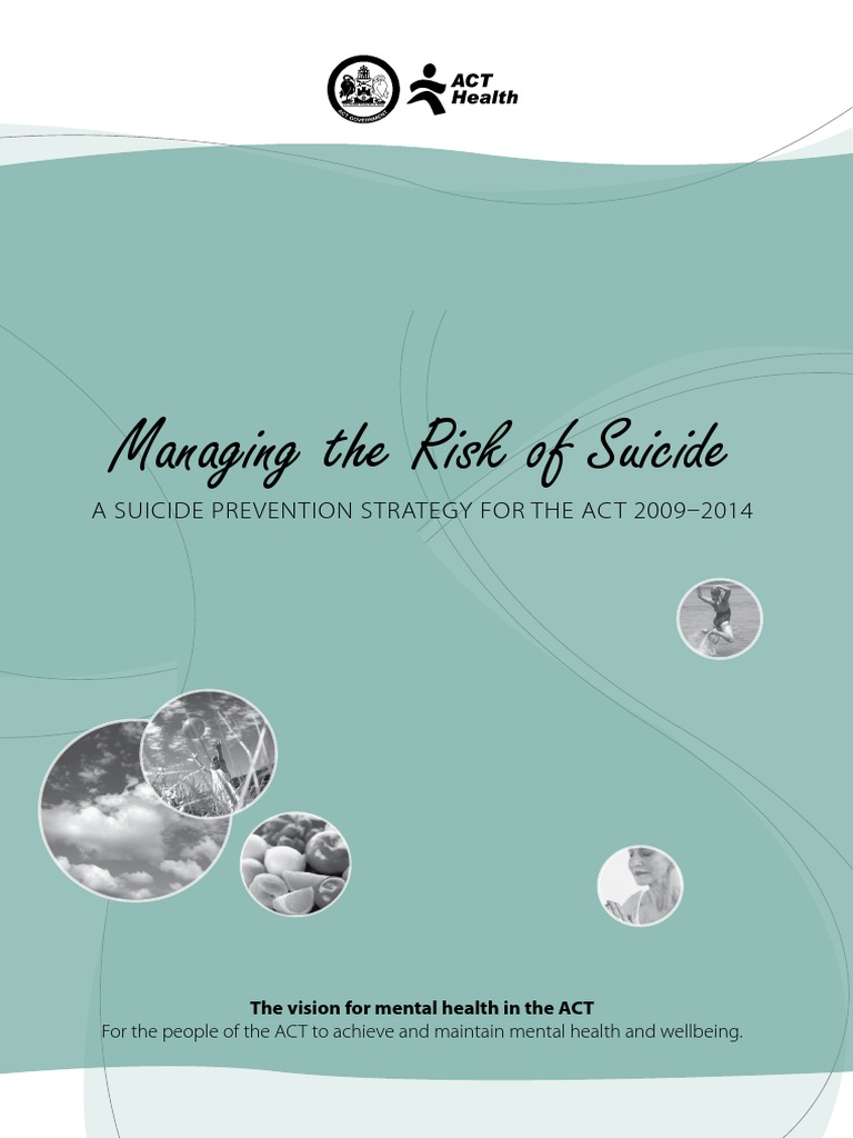 Managing The Risk of Suicide A SuICIDE PREVENTION STRATEGY FOR The ACT ...