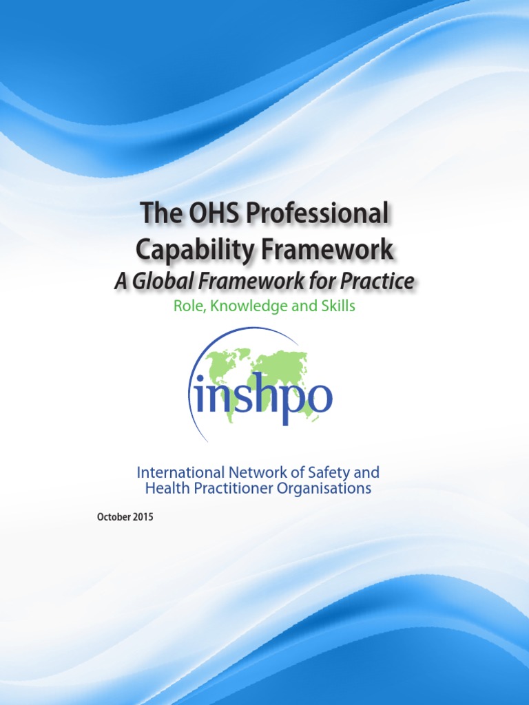 The OHS Professional Capability Framework: A Global Framework For ...