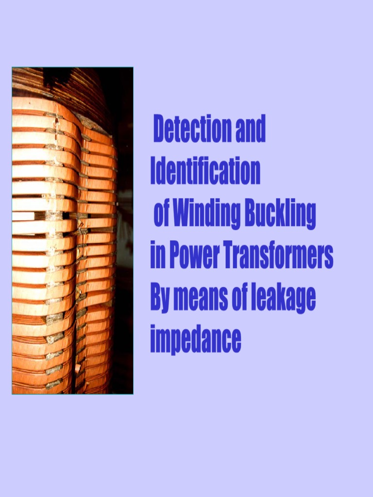 Detection and Identification of Winding Buckling in Power Transformers ...