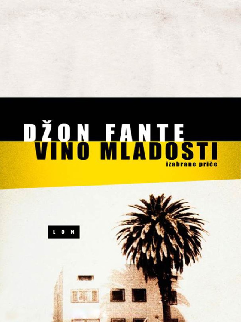 Dzon Fante Vino Mladosti | PDF