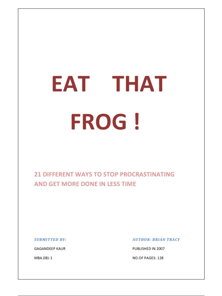 Eat That Frog 1 | PDF | Procrastination | Professional Skills