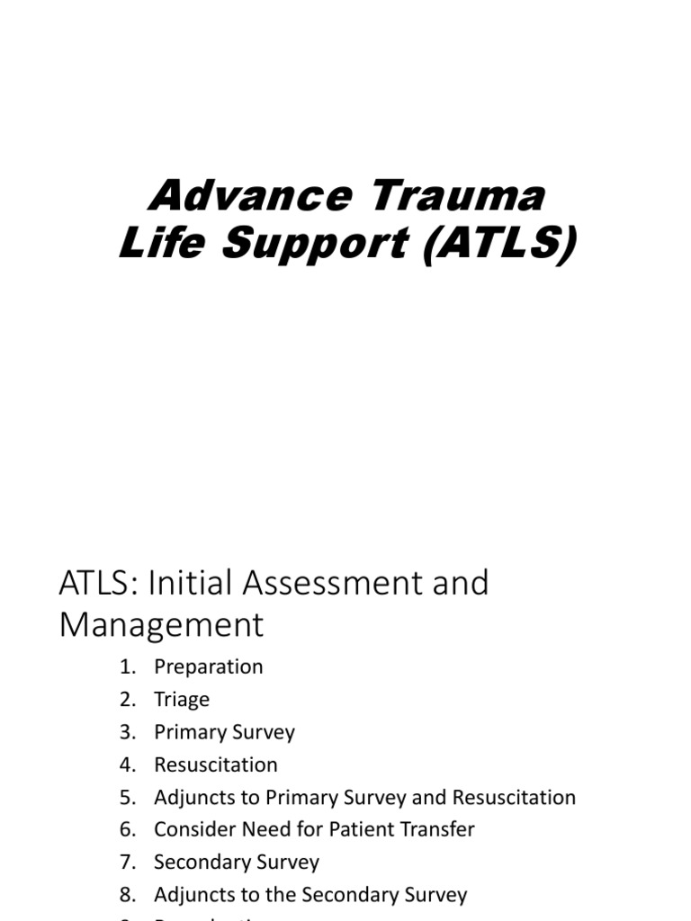 Advance Trauma Life Support (ATLS) | PDF | Thorax | Major Trauma