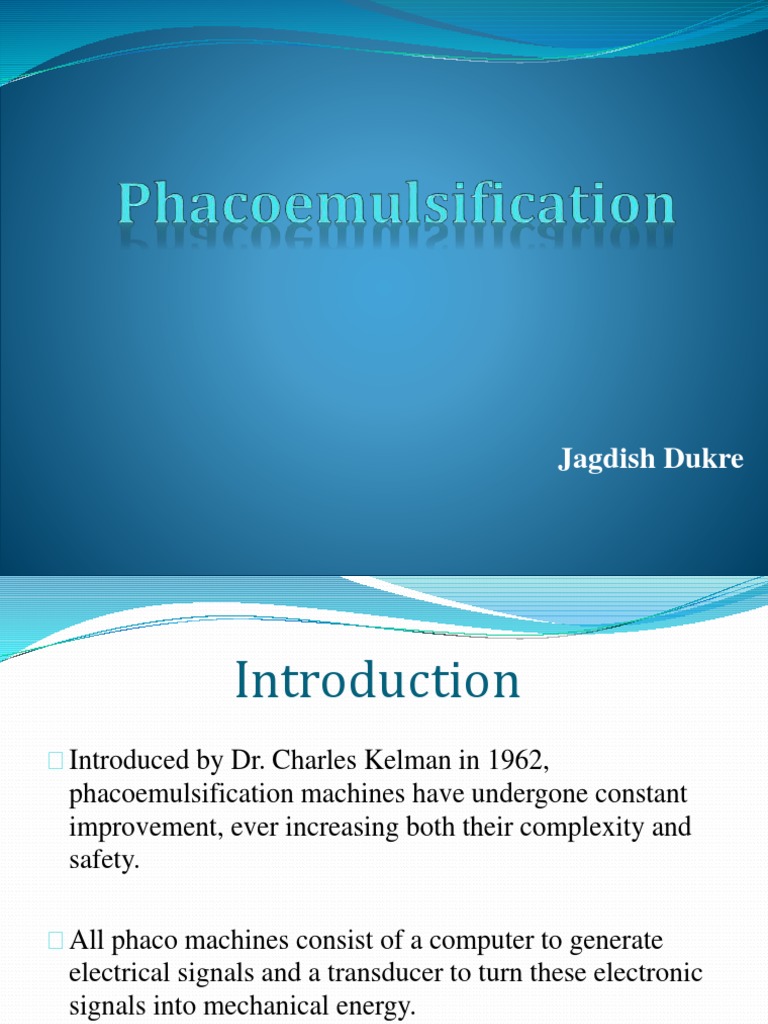 Understanding the Components and Functions of Phacoemulsification ...