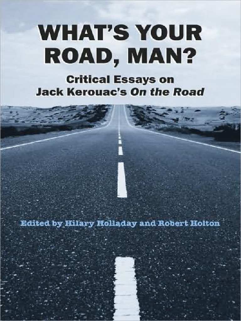 What Is Your Road, Man? | PDF | On The Road | Beat Generation