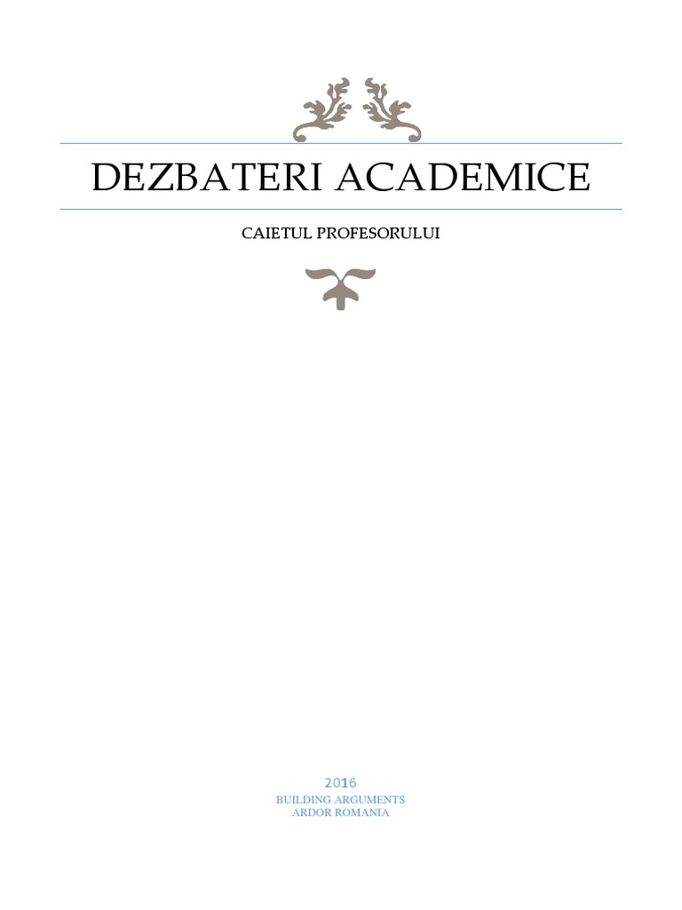 CAIETUL PROFESORULUI Disciplina Optionala Dezbatere Oratorie Si ...