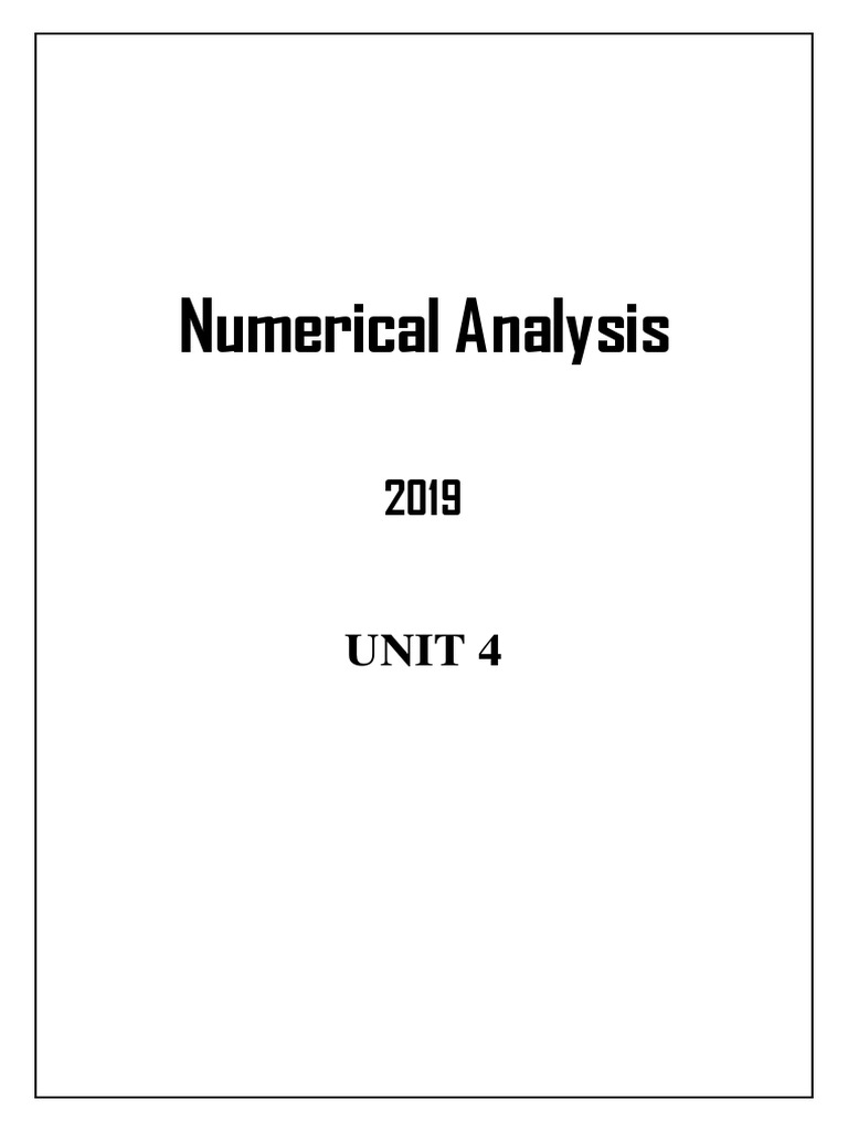 Numerical Analysis: Unit 4 | PDF