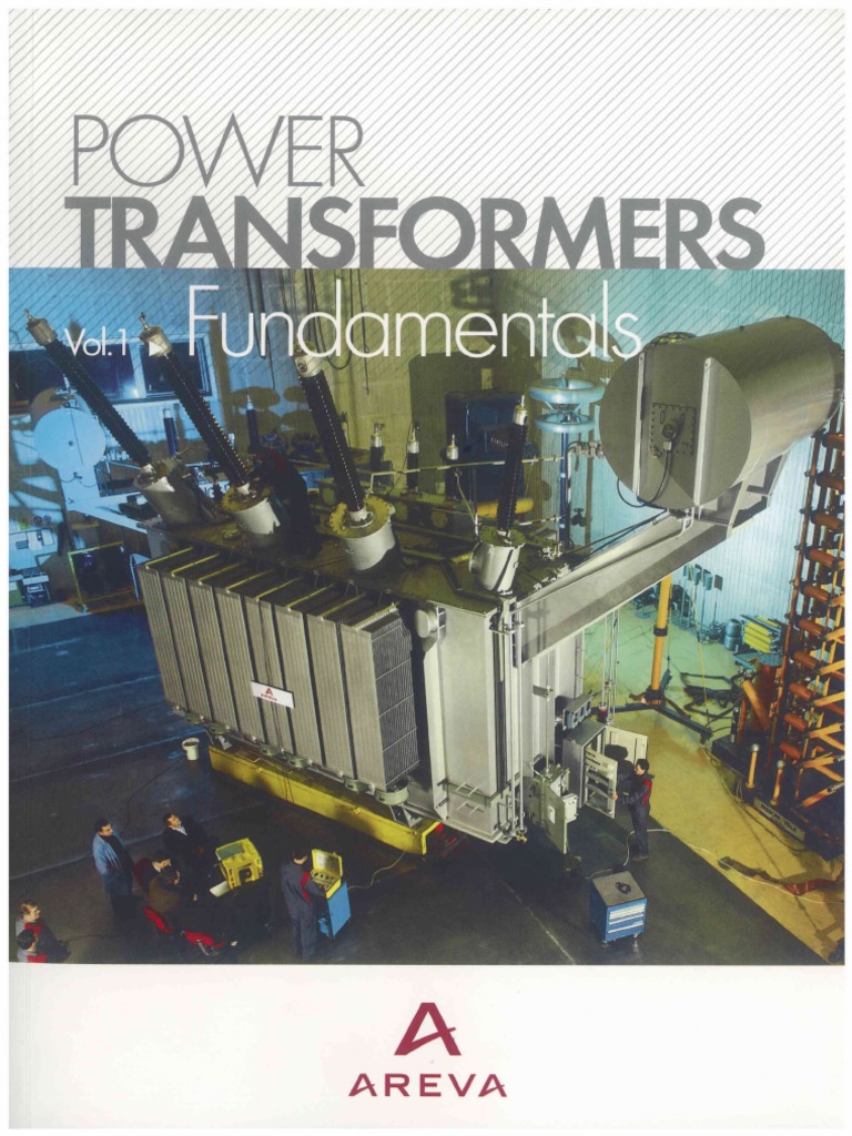 Power Transformers Vol.1 Fundamentals - AREVA | PDF | Inductor ...
