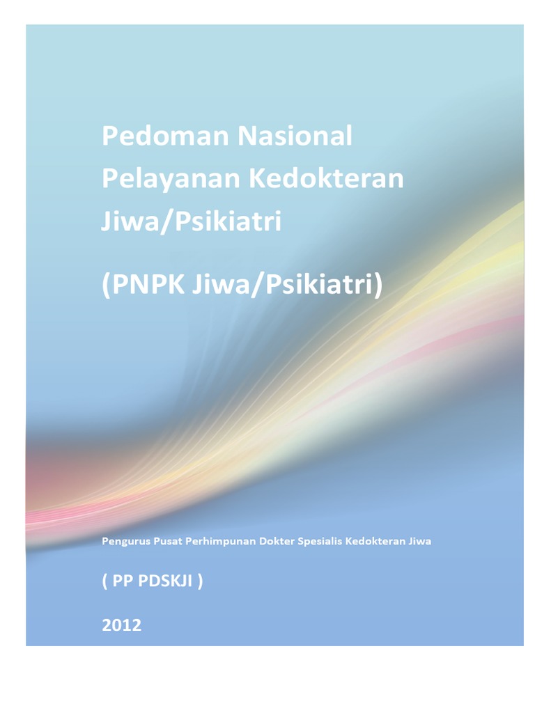 PNPK Psikiatri PDSKJI 2012 Lengkap | PDF