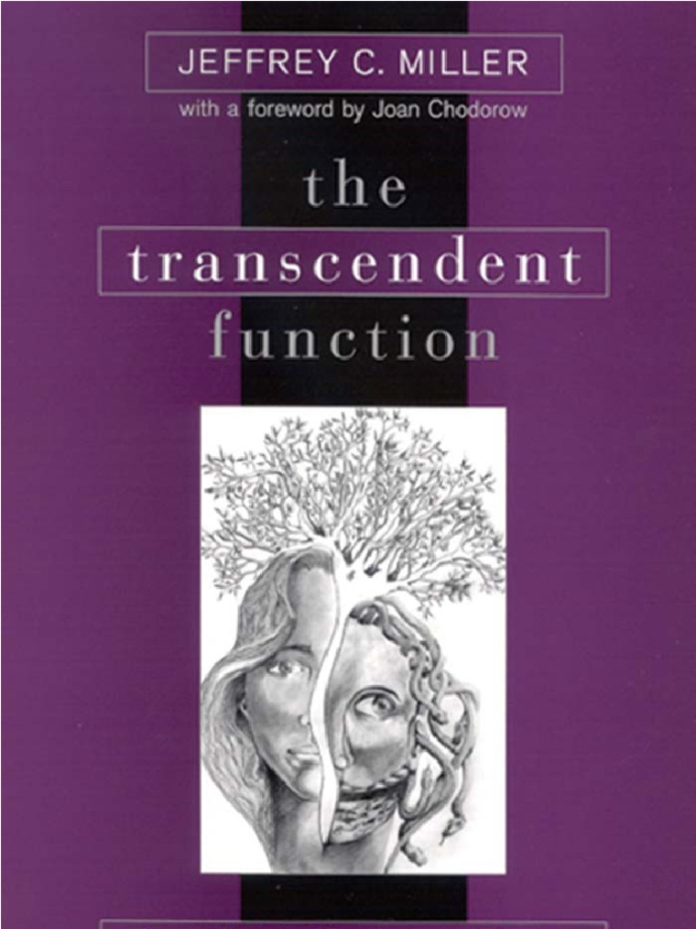 Miller J.C. The Transcendent Function - Jung's Model of Psychological ...