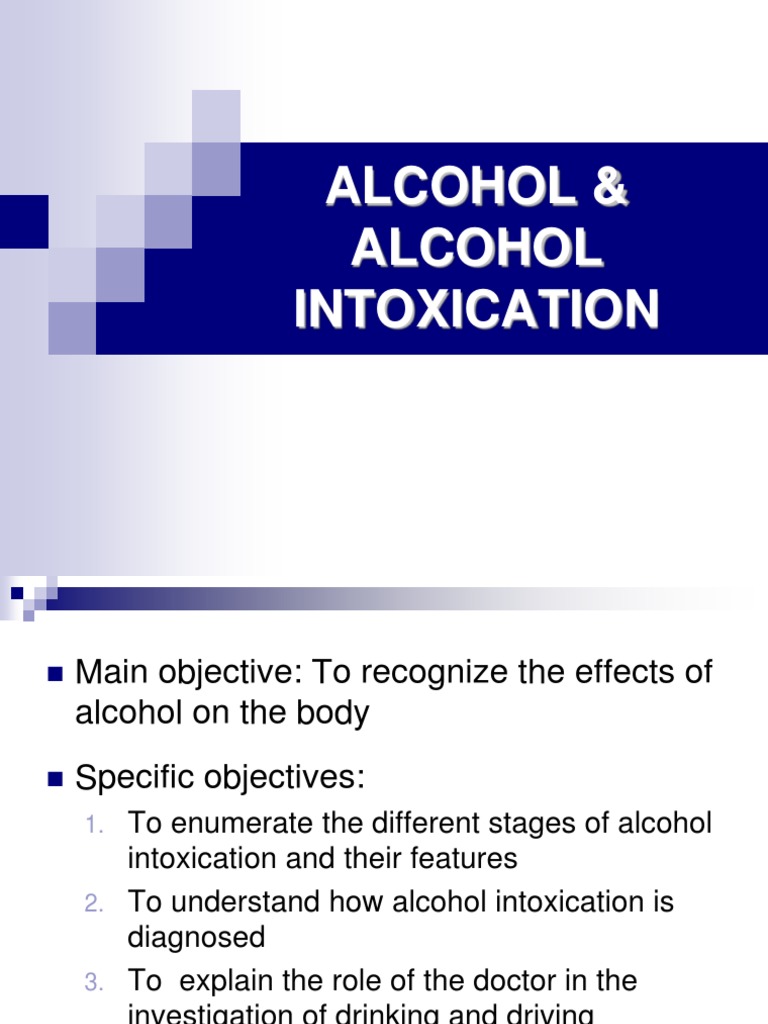 Understanding the Effects of Alcohol Intoxication: A Comprehensive ...