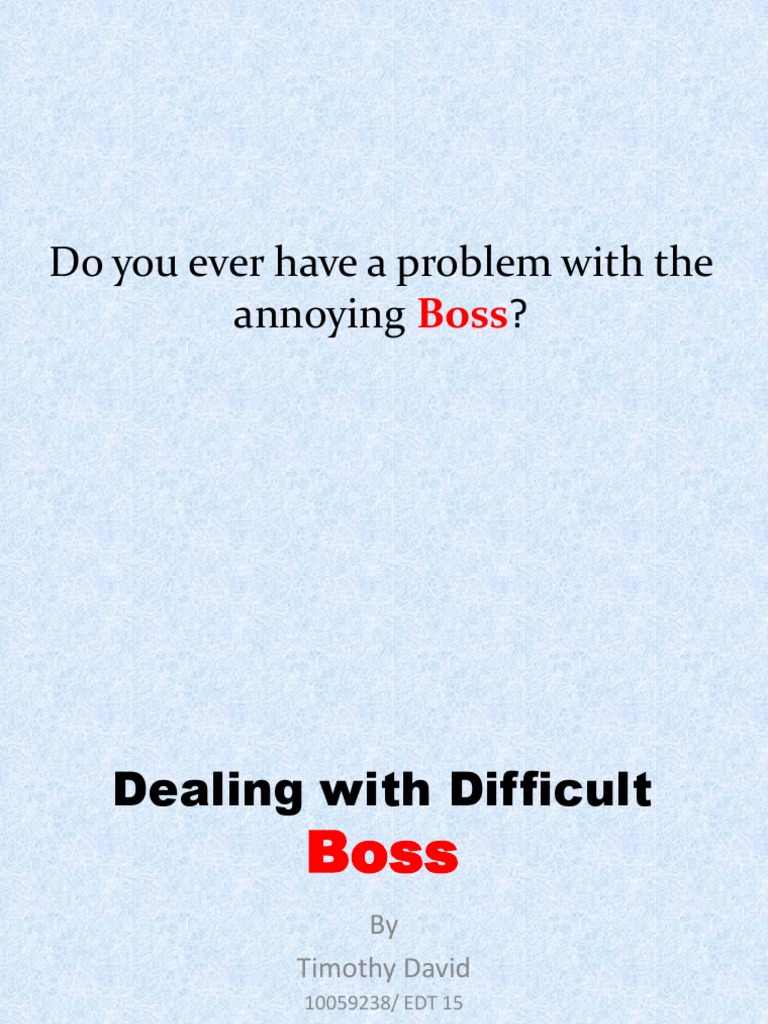 Dealing with Difficult Bosses | PDF