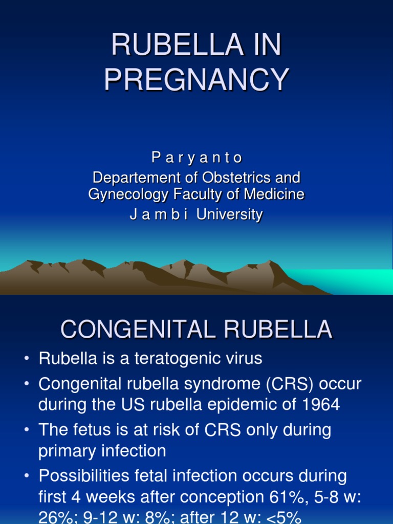 Rubella in Pregnancy: Paryanto Departement of Obstetrics and Gynecology ...