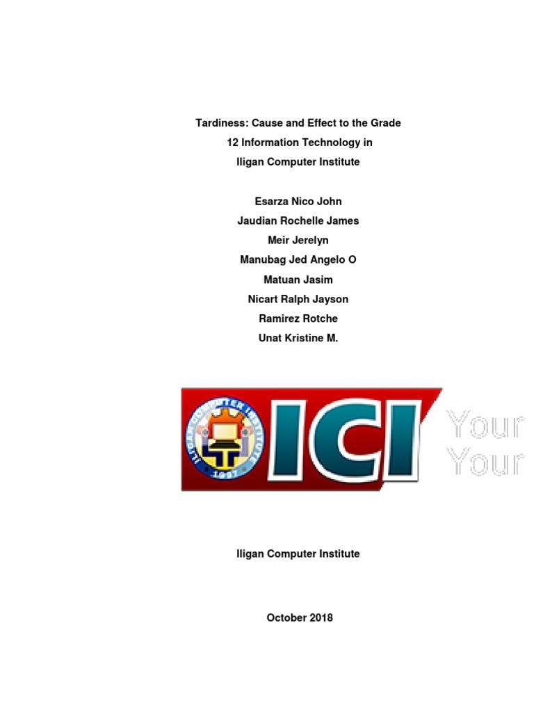 Tardiness: Cause and Effect To The Grade 12 Information Technology in ...