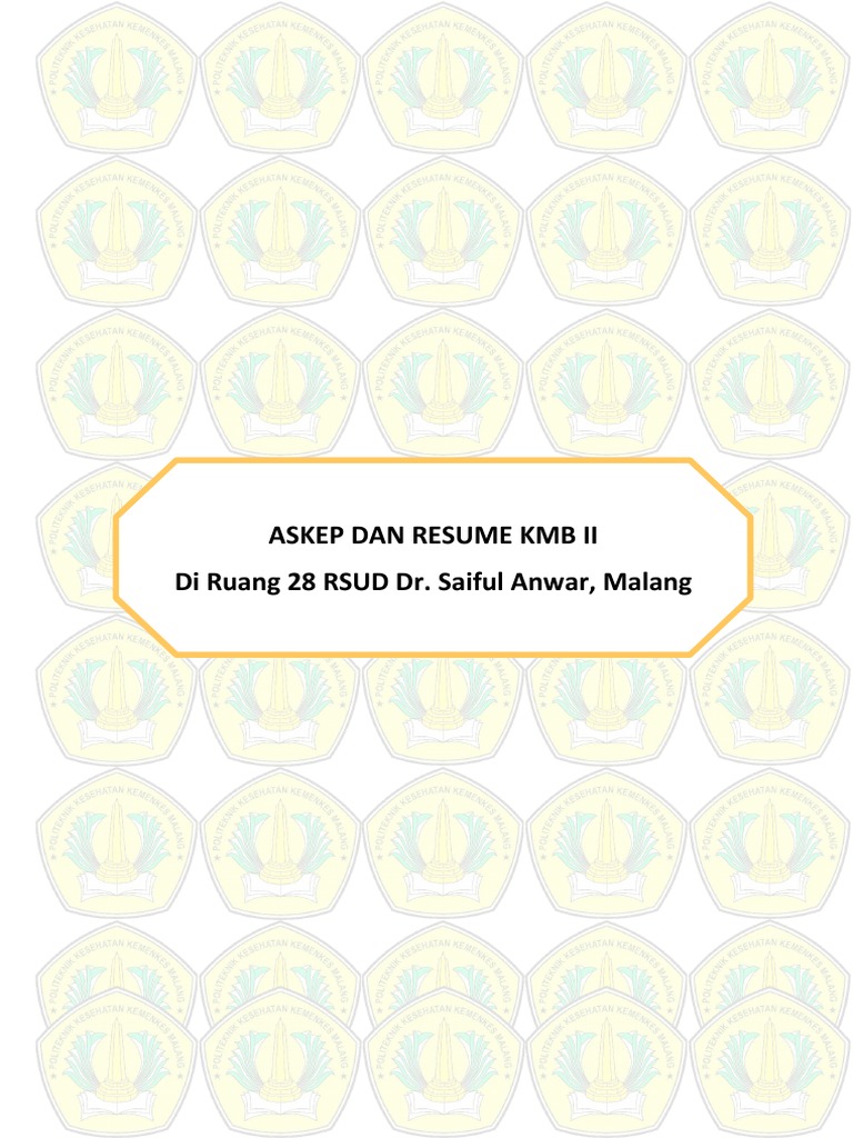 Askep Dan Resume KMB Ii Di Ruang 28 RSUD Dr. Saiful Anwar, Malang | PDF