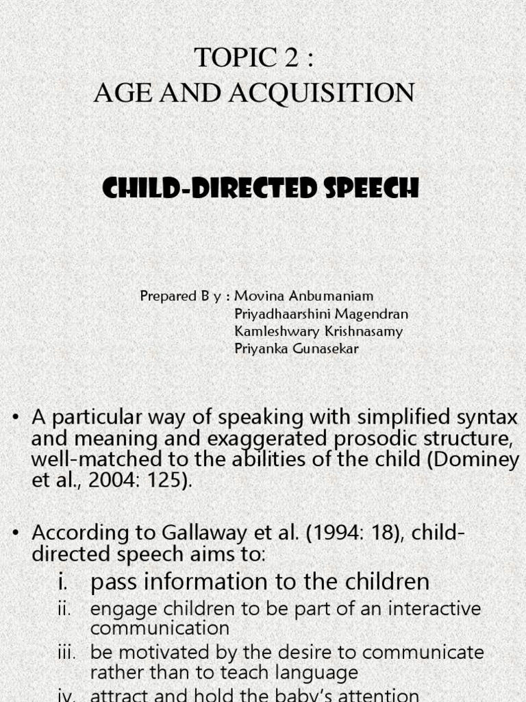 Characteristics of Child-Directed Speech: Phonological, Pragmatic, Lexical, Grammatical and ...