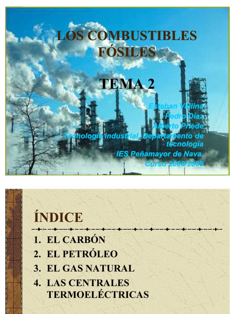 Combustibles Fosiles | PDF | Petróleo | Combustibles