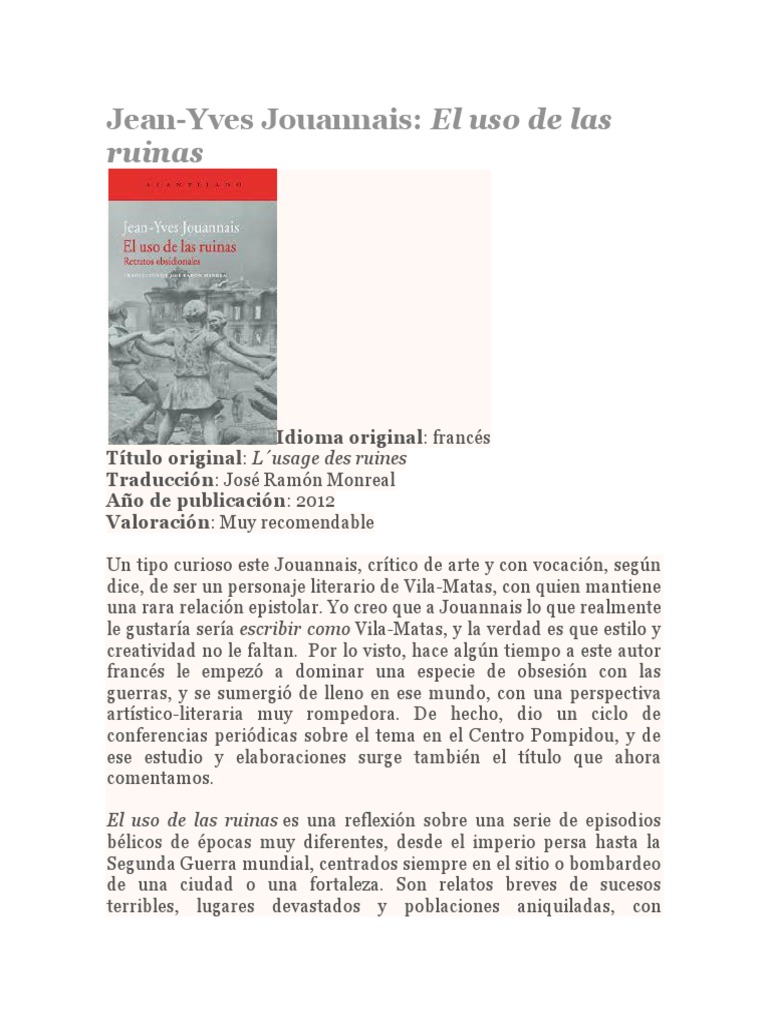 Reseña El Uso de Las Ruinas | PDF | Autor | Agitación