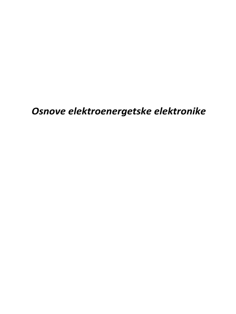 Osnove Elektroenergetske Elektronike - Predavanja | PDF