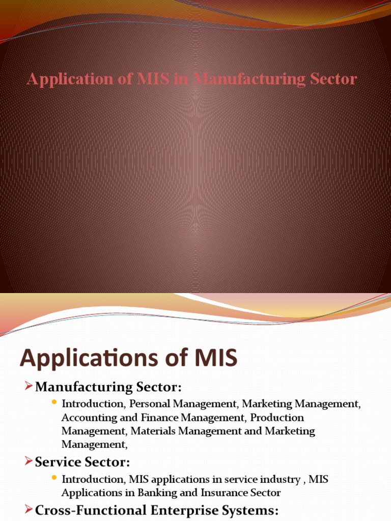 MIS Applications in Manufacturing Sector | PDF | Taxes | Business