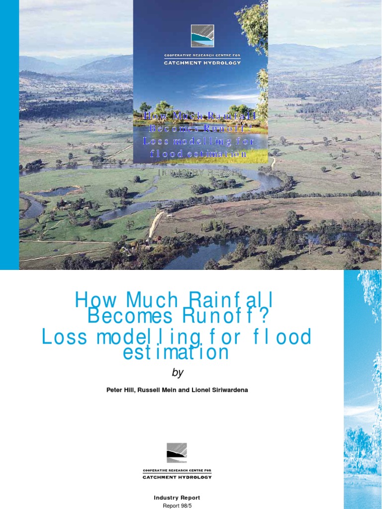 How Much Rainfall Becomes Runoff? Loss Modelling For Flood Estimation ...