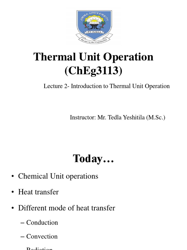 Lecture 2-Introducction To Thermal Unit Operation | PDF