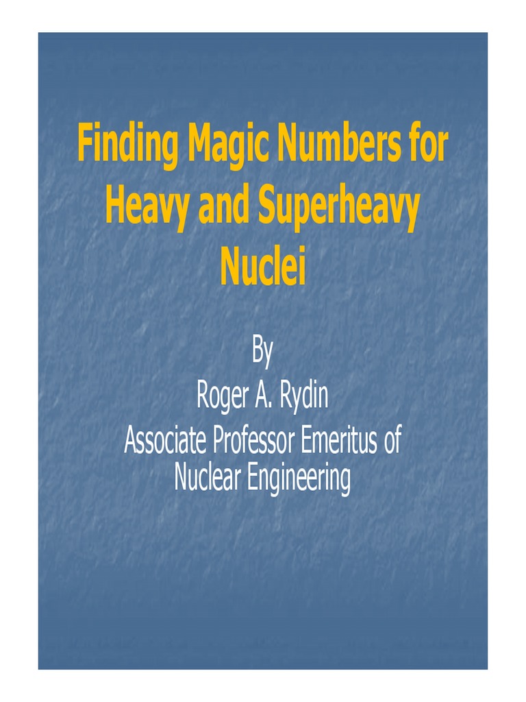Finding Magic Numbers For Heavy and Superheavy Nuclei | Download Free ...