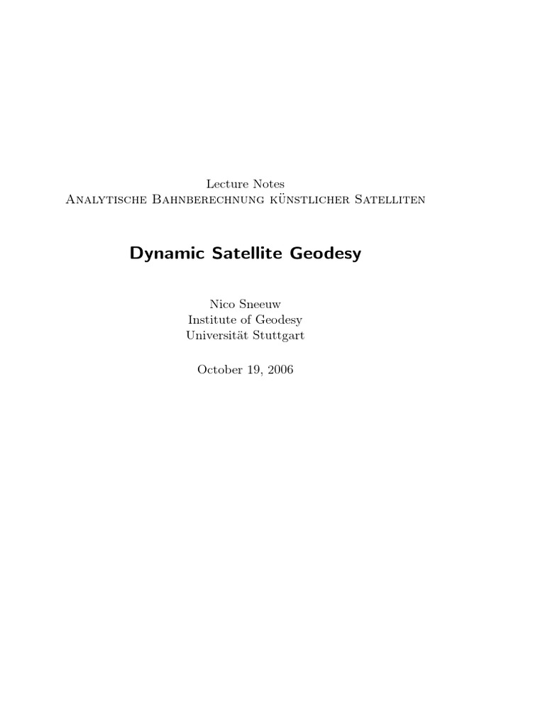 Dynamic Satellite Geodesy-Sneuuw PDF | PDF | Orbit | Apsis