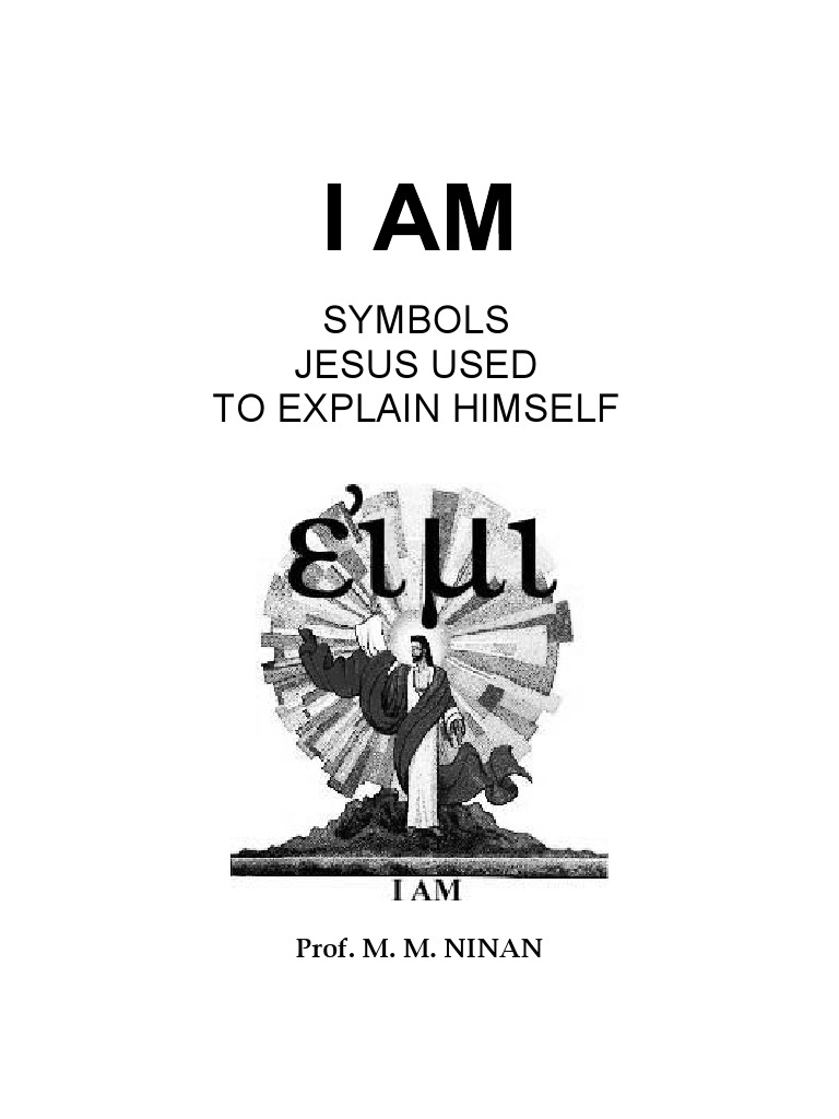 I Am Symbols Jesus Used To Explain Himself Pdf