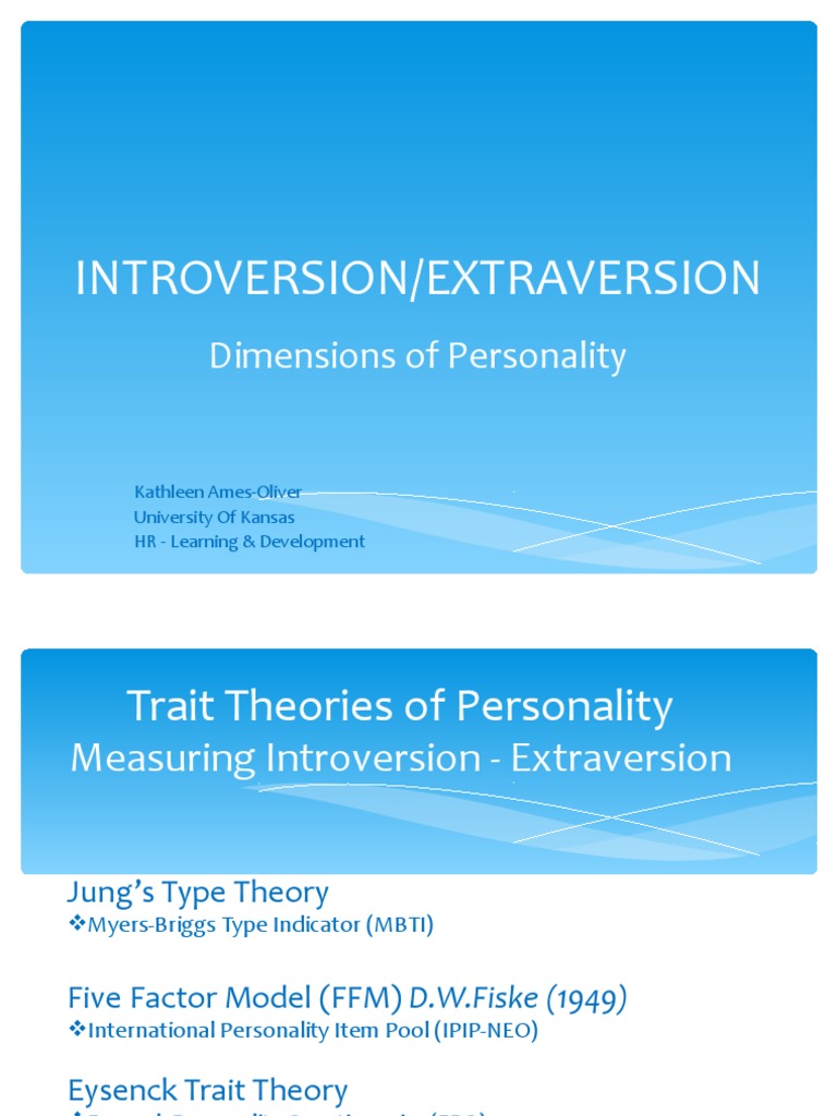 Understanding Personality Types Through Trait Theories: A Comparison of the Myers-Briggs Type ...