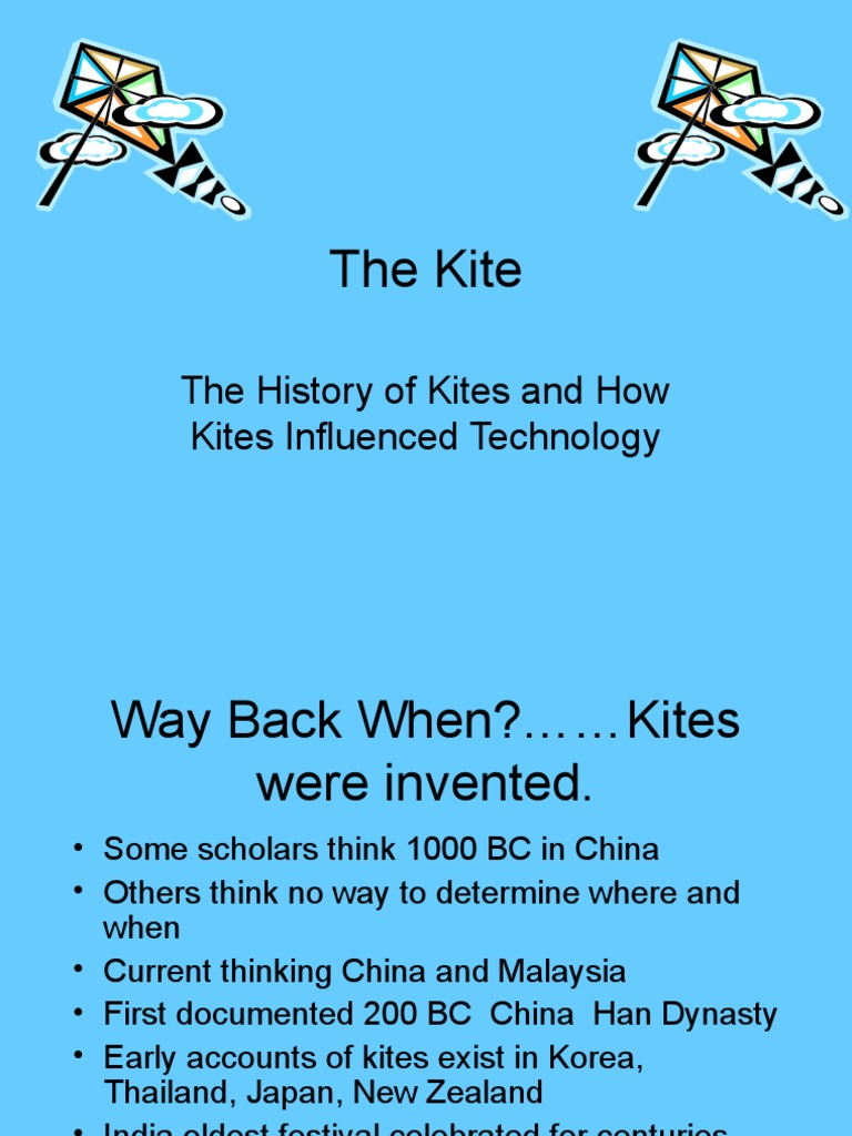 The Kite: The History of Kites and How Kites Influenced Technology ...