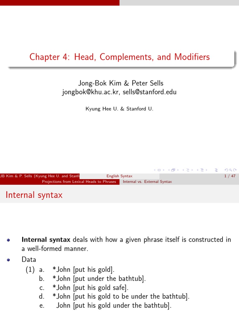 Chapter 4: Head, Complements, and Modifiers: Jong-Bok Kim & Peter Sells ...