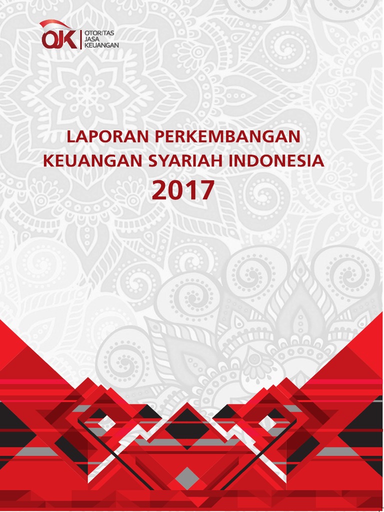 Laporan Perkembangan Keuangan Syariah Indonesia (LPKSI) 2017 (Final) PDF | PDF