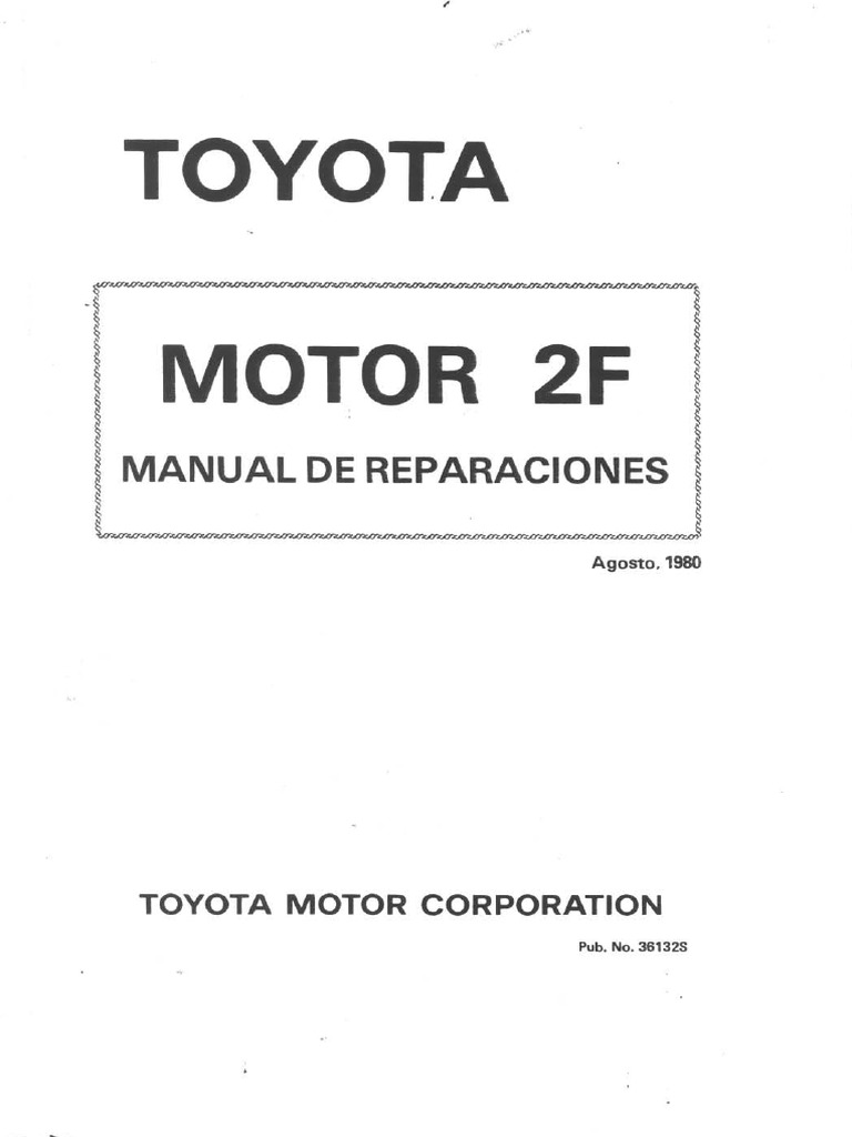 (TOYOTA) Manual de Reparacion Motor 2F | PDF