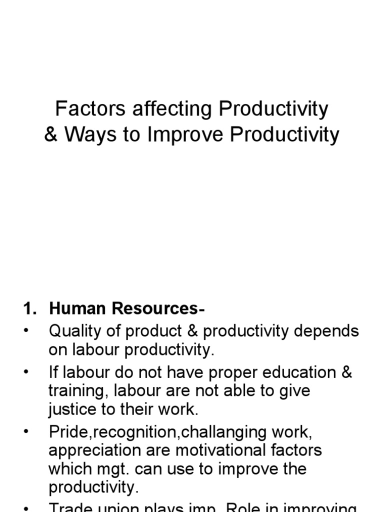 Factors Affecting Productivity & Ways To Improve Productivity | PDF ...
