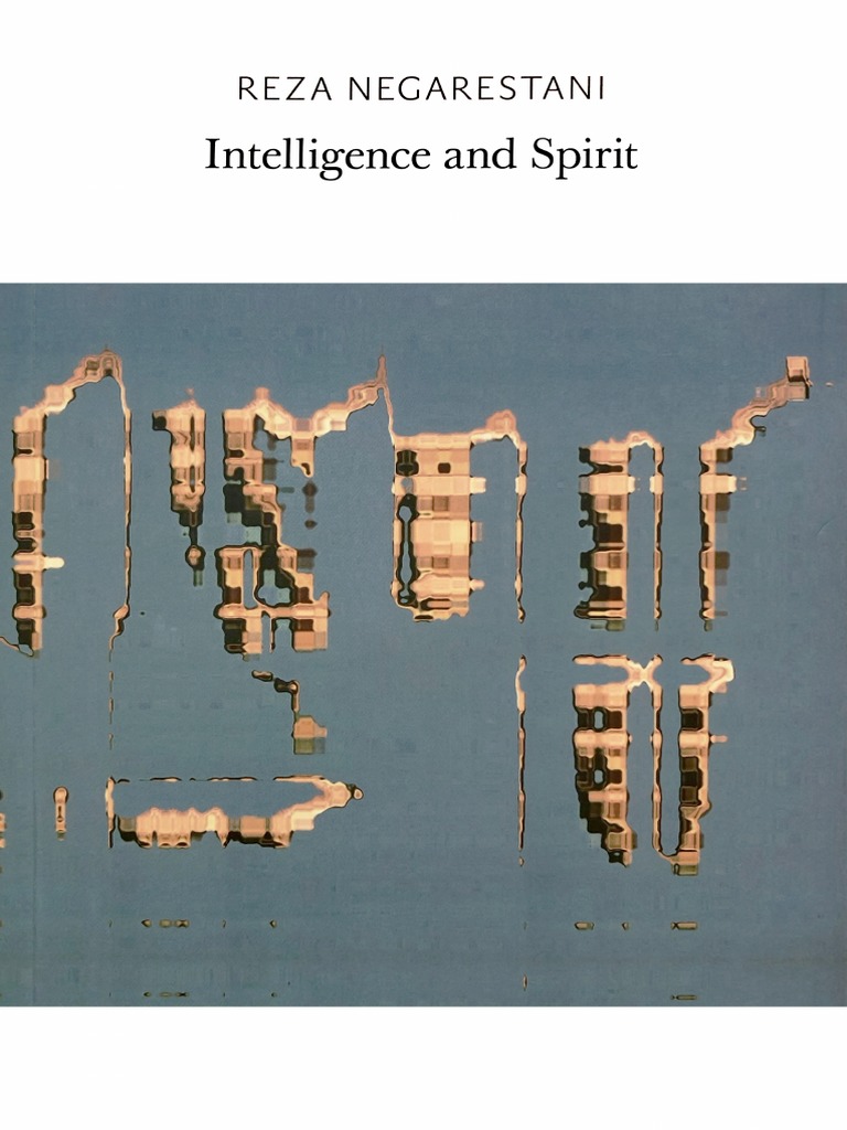 Reza Negarestani Spirit | PDF | Skepticism | Georg Wilhelm Friedrich Hegel