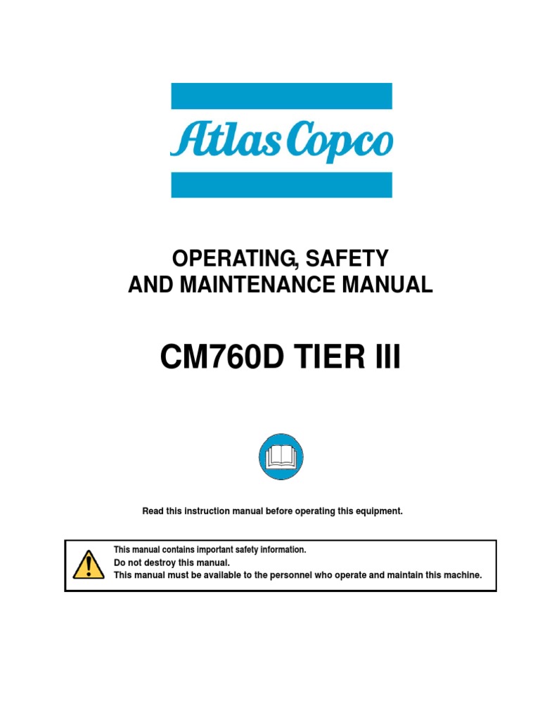 Atlas Copco CM760d Tier III Instruction Manual | PDF | Manufactured ...