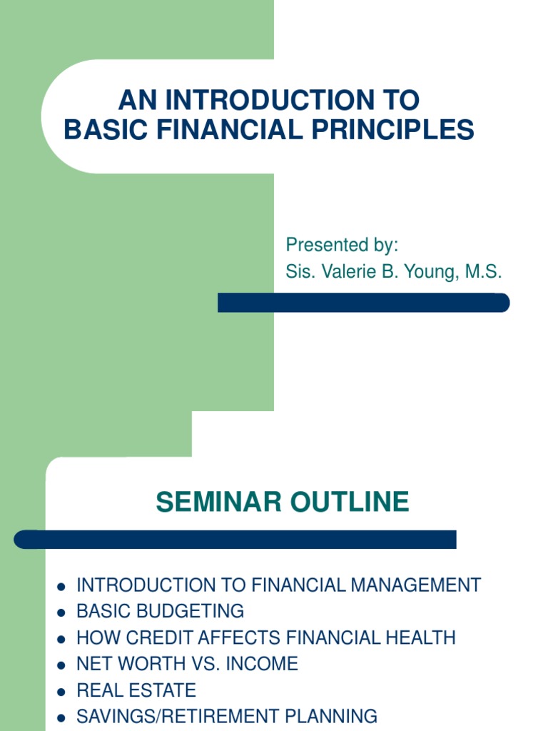 An Introduction To Basic Financial Principles: Presented By: Sis ...
