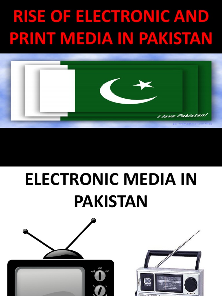 Pakistan Rise of Media History | PDF | Television | Public Broadcasting