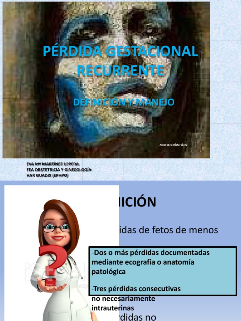 Pérdida Gestacional Recurrente: Definición Y Manejo | PDF ...