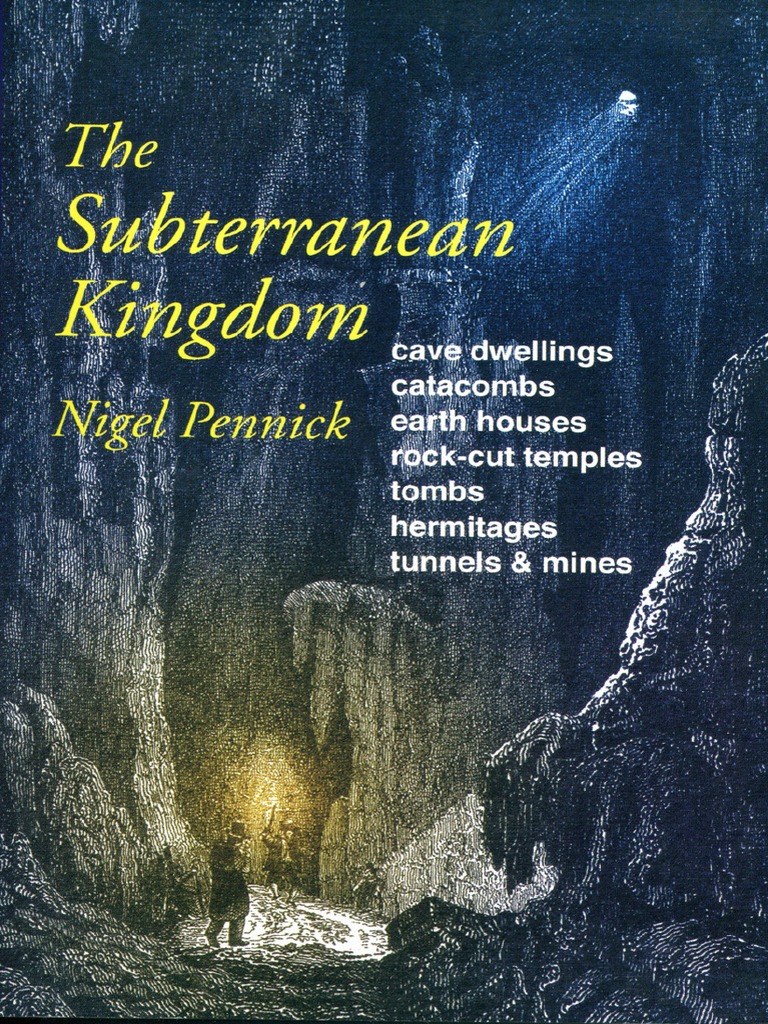 Nigel Pennick - The Subterranean Kingdom | PDF